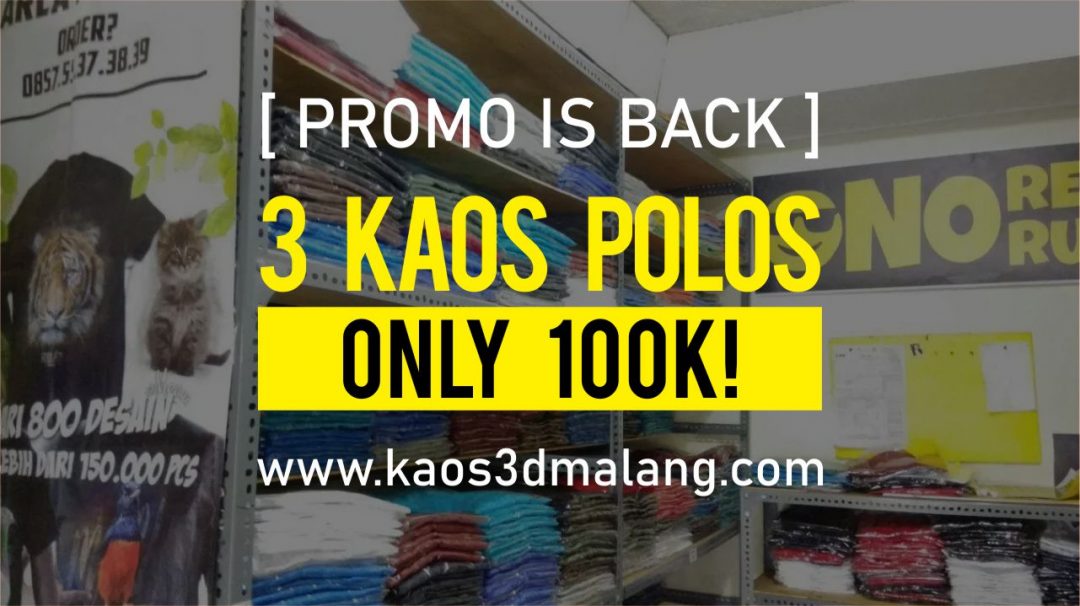Promo Kaos Polos – KAOS 3D MALANG