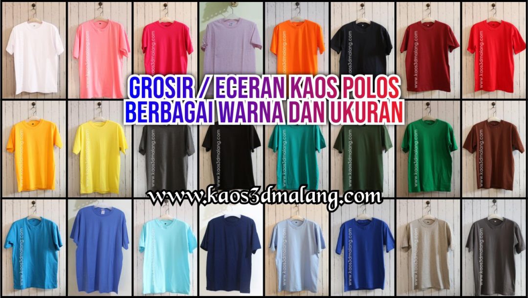 GROSIR KAOS POLOS MALANG – JUAL KAOS POLOS MURAH – KAOS 3D MALANG GROSIR KAOS POLOS MALANG – JUAL KAOS POLOS MURAH – KAOS 3D MALANG